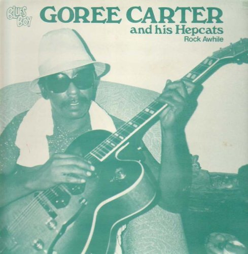 Goree Carter - Rock Awhile - Amazon.com Music