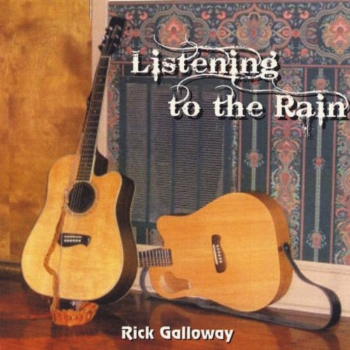 Spiele Listening to the Rain von Rick Galloway auf Amazon Music ab