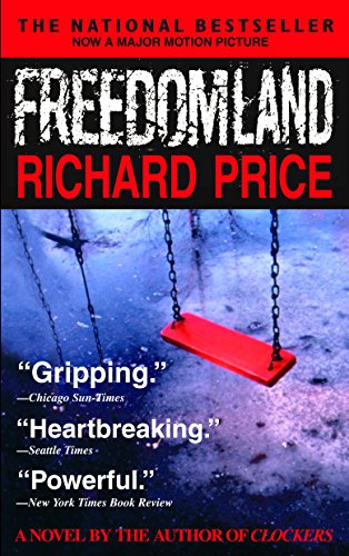 Freedomland: A Novel - Kindle edition by Price, Richard. Literature ...