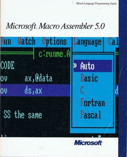 Amazon.com: Microsoft Macro Assembler 5.0 - Mixed Language Programming Guide: Microsoft Corp.