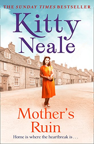 Mother’s Ruin eBook : Neale, Kitty: Amazon.co.uk: Kindle Store