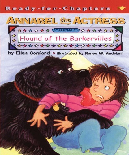 Annabel the Actress Starring In: Hound of the Barkervilles by Ellen ...