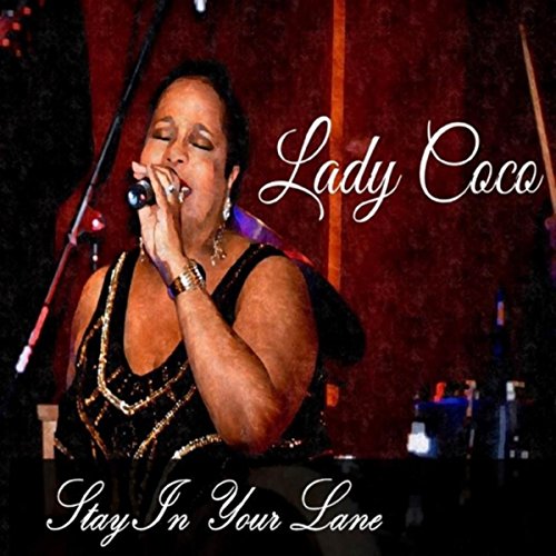 Amazon.com: Stay in Your Lane : Lady Coco: Digital Music