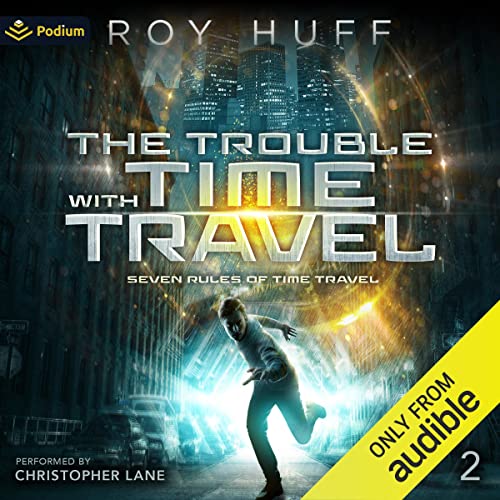 Amazon.com: The Trouble with Time Travel: Seven Rules of Time Travel ...