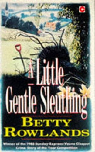 A Little Gentle Sleuthing (Coronet Books) : Rowlands, Betty: Amazon.co ...