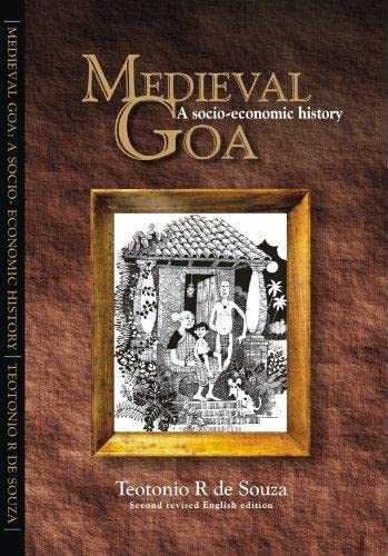 Medieval Goa: A Socio-Economic History: Amazon.co.uk: De Souza ...