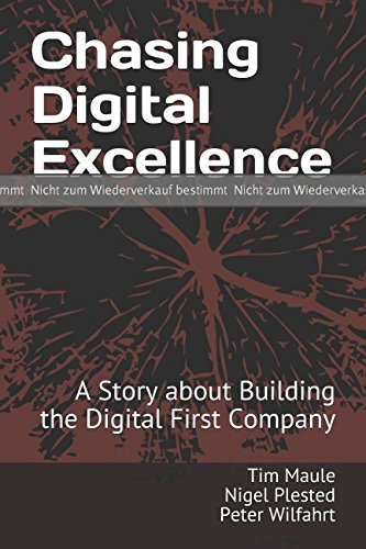 PROBEDRUCK: Chasing Digital Excellence: A Story about Building the ...