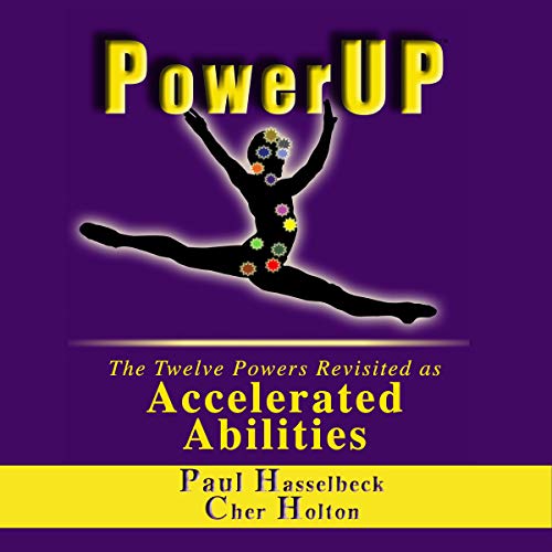 Amazon.com: PowerUP: The Twelve Powers Revisited as Accelerated ...