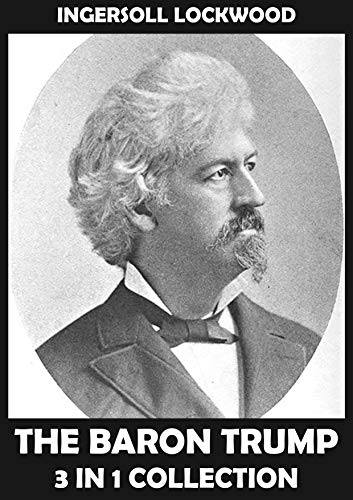 Amazon.com: The Baron Trump 3 In 1 Collection: The Last President (Or ...