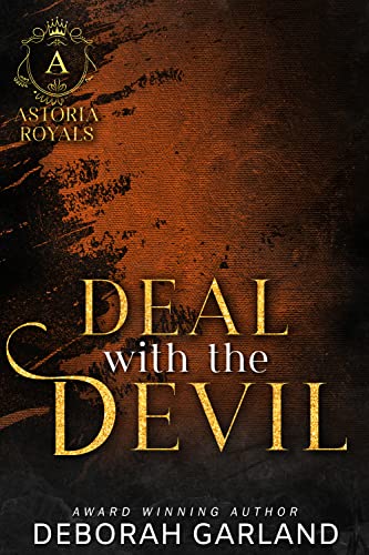 Deal with the Devil: An Arranged Marriage Dark Romance (Astoria Royals ...