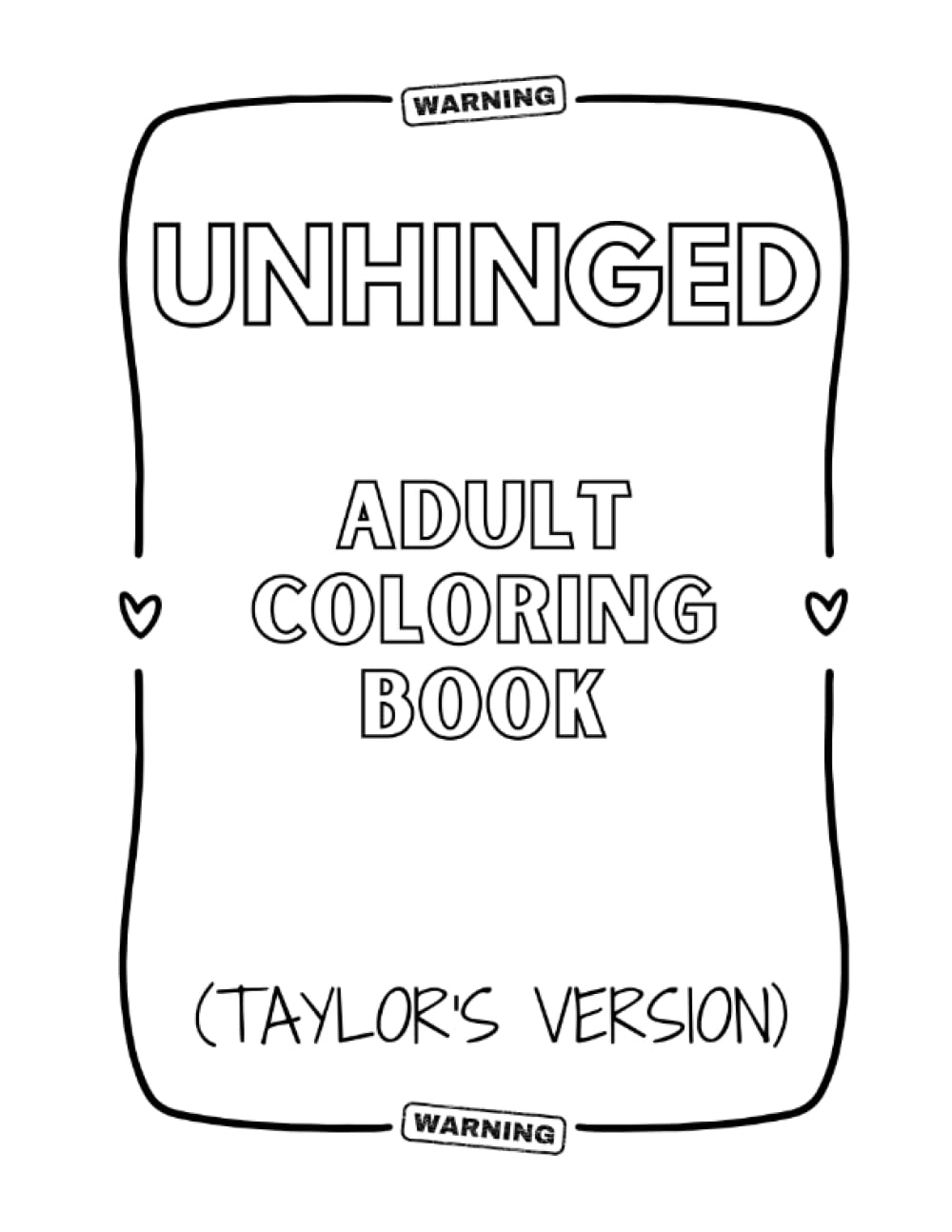 Amazon.com: Unhinged Adult Coloring Book (Taylor's Version) (Activity ...
