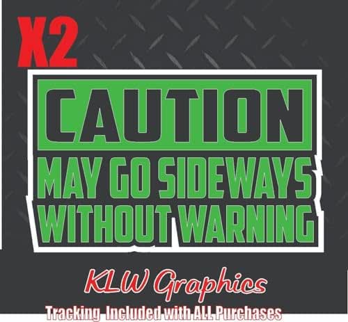 Amazon.com: Caution May Go Sideways Without Warning Lime Green Black ...