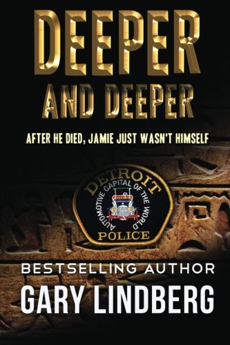 Amazon.com: Deeper and Deeper: 9781939548092: Lindberg, Gary: Books