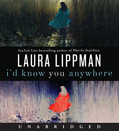 I'd Know You Anywhere CD : Lippman, Laura, Emond, Linda: Amazon.ca: Books