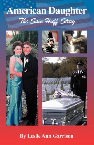 American Daughter: The Sam Huff Story: Garrison, Leslie Ann ...