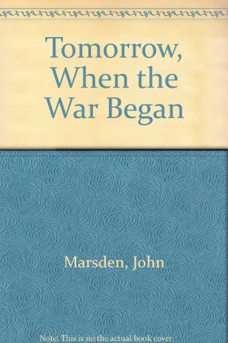 Tomorrow, When the War Began: Marsden, John: 9780330403801: Amazon.com ...