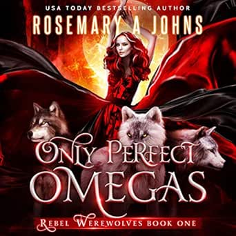Amazon.com: Only Perfect Omegas: Rebel Werewolves, Book 1 (Audible Audio Edition): Rosemary A ...