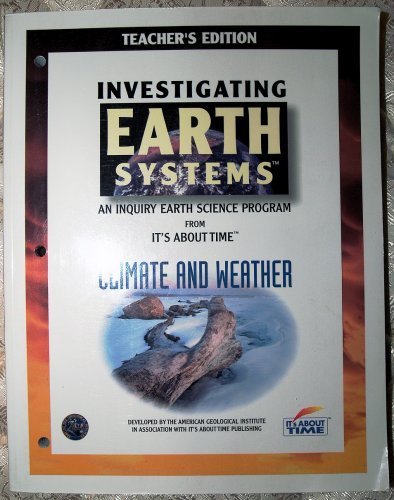 Investigating Climate and Weather: Teacher's Edition (Investigating ...