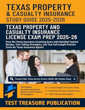 Texas Property and Casualty Insurance Licensing Study Guide 2025–2026 ...