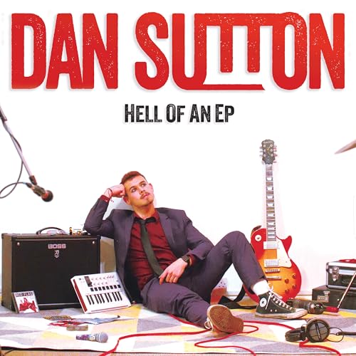 Hell of an EP by Dan Sutton on Amazon Prime Music