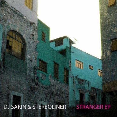 Amazon.com: Stranger : DJ Sakin & Stereoliner: Digital Music