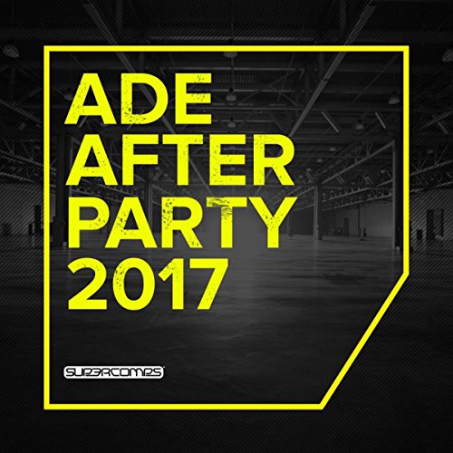 Amazon.com: ADE After Party 2017 : Various artists: Digital Music