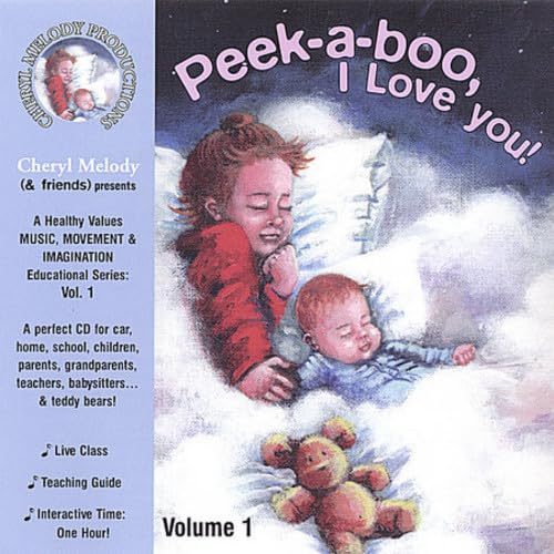 Cheryl Melody - Peek-A-Boo I Love You-Ages Birth to 6 32 Activitie ...