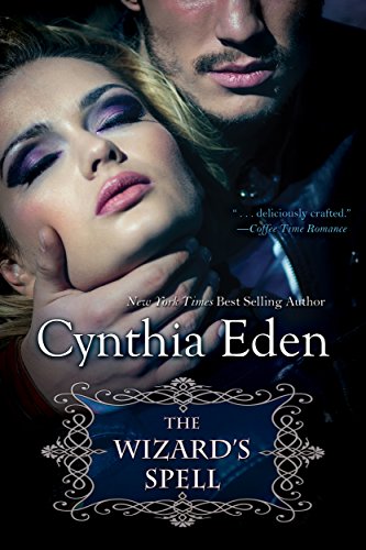 The Wizard's Spell - Kindle edition by Eden, Cynthia. Paranormal ...