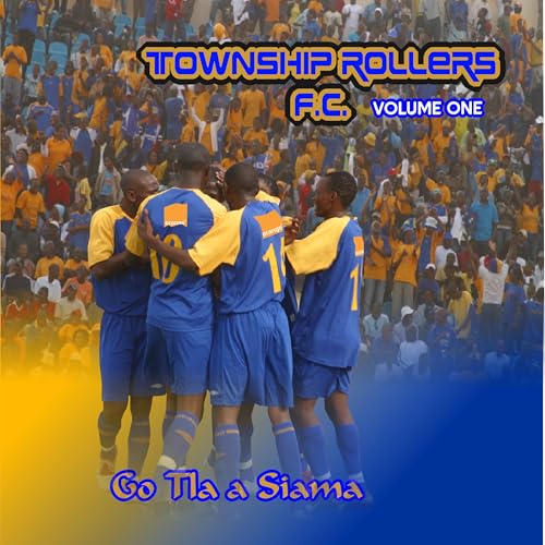 Amazon MusicでAlfredo MosのTownship Rollers Go Tlaa Siama, Vol. 1を再生する
