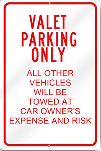 Amazon.com: Valet Parking Only Sign 12" wide x 18" tall Heavy Gauge ...