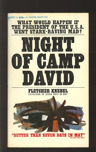 Night of Camp David: Knebel, Fletcher: Amazon.com: Books