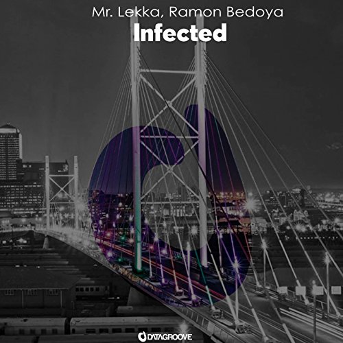 Play Infected by Mr. Lekka & Ramon Bedoya on Amazon Music