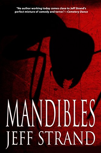 Mandibles - Kindle edition by Strand, Jeff. Mystery, Thriller ...