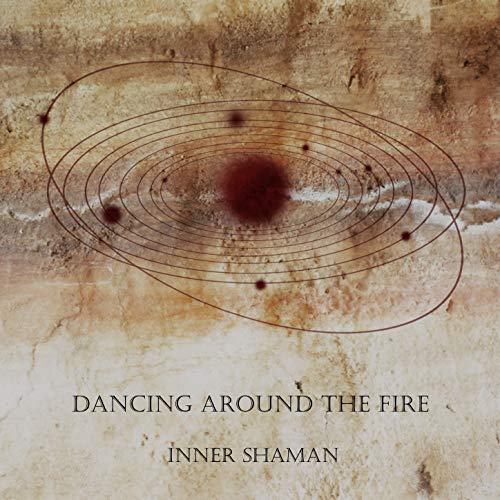 Amazon.co.jp: Dancing Around the Fire : Inner Shaman: デジタルミュージック