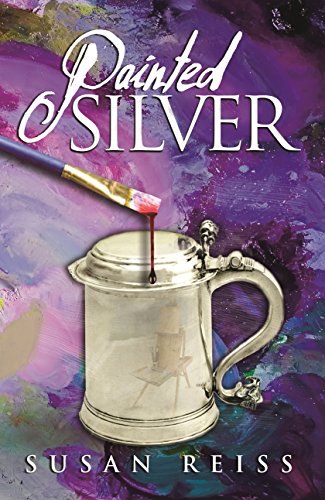 Painted Silver (St. Michaels Silver Mysteries Book 3) - Kindle edition ...