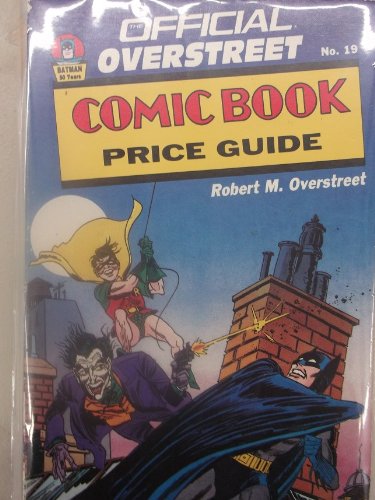 Overstreet Comic Book Price Guide #19 19th Edition 1989-1990 ...