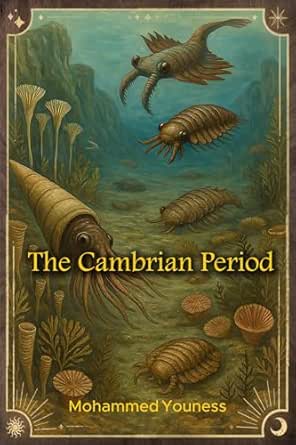 Amazon.com: The Cambrian Period (Pre-History Book 4) eBook : Youness ...