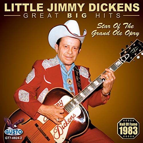 Play Great Big Hits by Little Jimmy Dickens on Amazon Music Unlimited