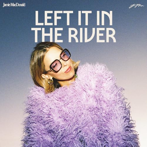 Left It In The River by Jamie Macdonald on Amazon Music - Amazon.com