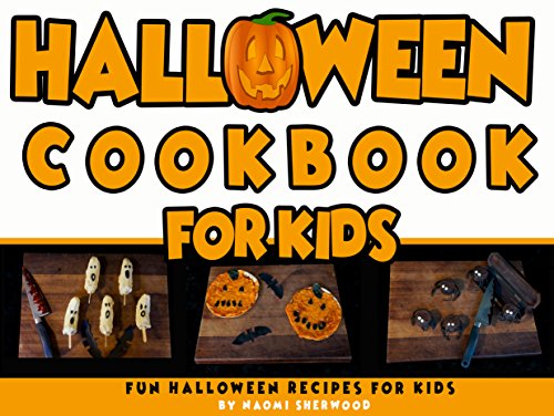 Halloween Cookbook For Kids: 30 halloween recipes for kids - Kindle ...