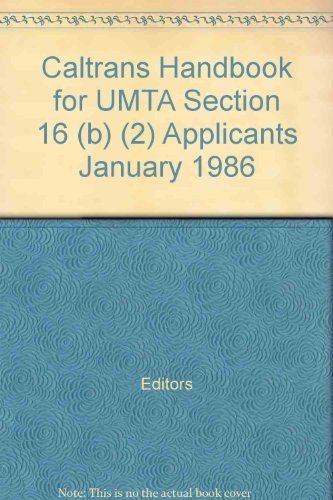 Amazon.com: Caltrans Handbook for UMTA Section 16 (b) (2) Applicants ...
