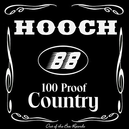 Amazon.co.jp: 100 Proof Country : Hooch: Digital Music