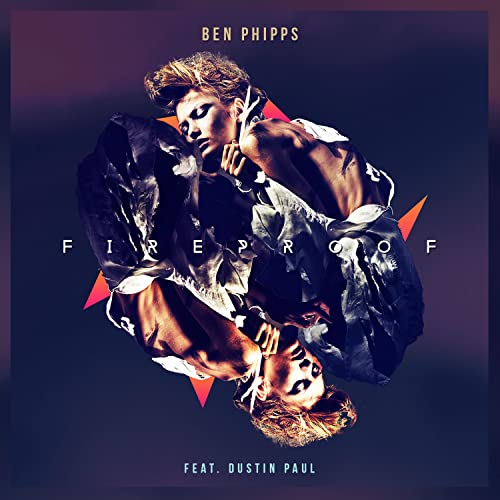 Fireproof (feat. Dustin Paul) by Ben Phipps on Amazon Music - Amazon.com