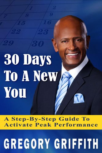 30 Days To A New You eBook : Griffith, Gregory: Amazon.co.uk: Kindle Store