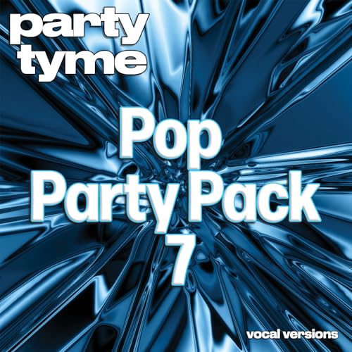 Play Pop Party Pack 7 - Party Tyme (Vocal Versions) by Party Tyme on ...