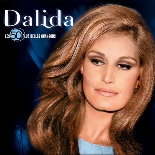 Les 50 plus belles chansons : Dalida: Amazon.fr: Digital Music