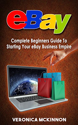 Amazon.com: EBAY: Complete Beginners Guide To Starting Your eBay ...