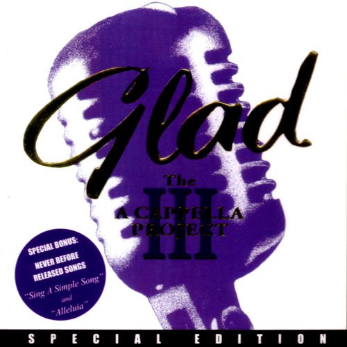 Glad - Acapella Project III - Special Edition - Amazon.com Music