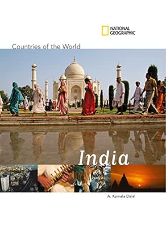 NATIONAL GEOGRAPHIC COUNTRIES OF THE WORLD: INDIA : Dalal, A. Kamala ...
