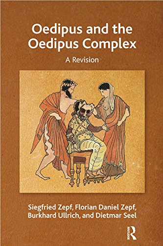 Oedipus and the Oedipus Complex: A Revision eBook : Seel, Dietmar, Ullrich, Burkhard, Zepf ...